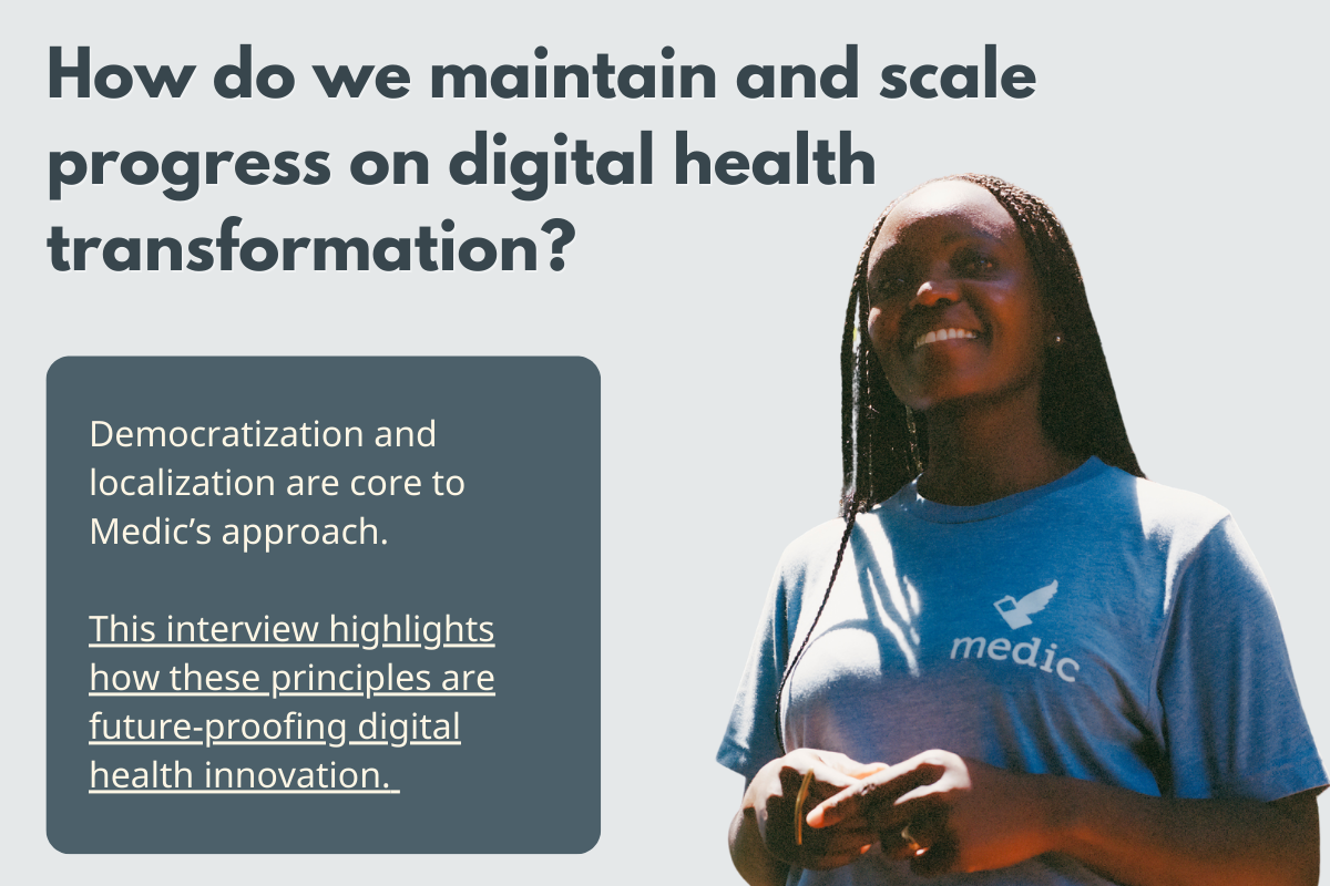 How do we maintain and scale progress on digital health transformation – Medic